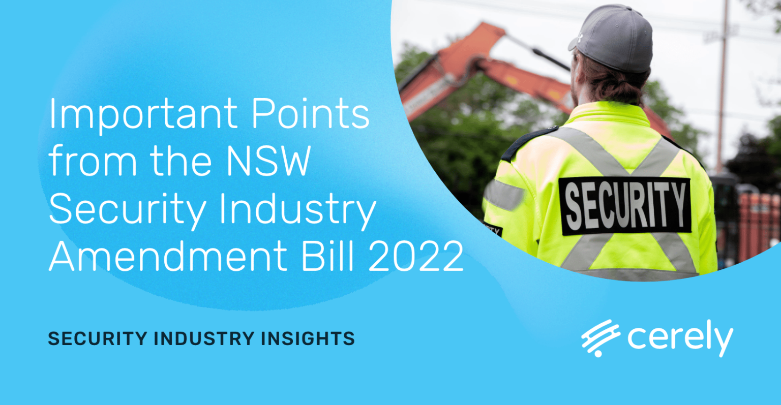 Important Points from the NSW Security Industry Amendment Bill 2022 ...